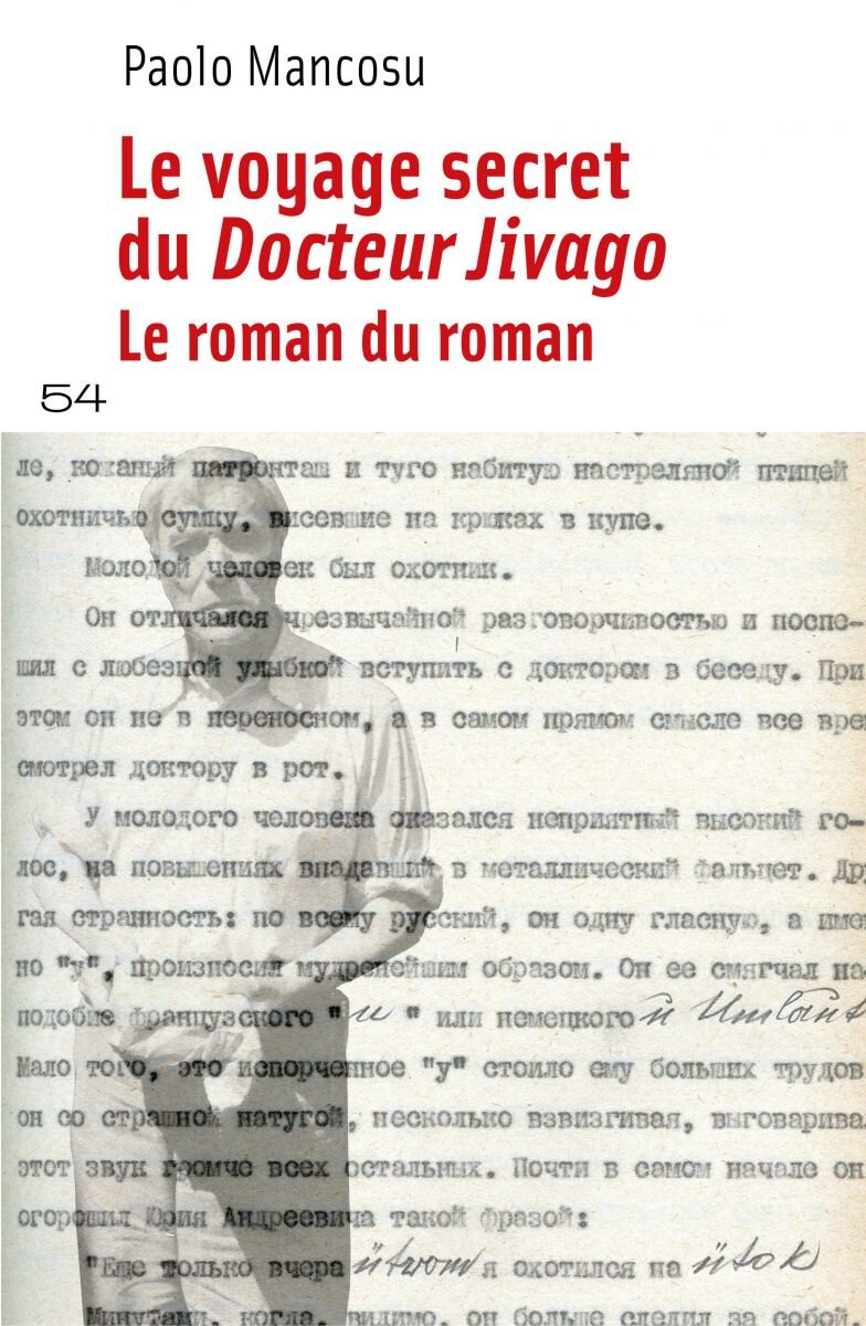 Le voyage secret du Docteur Jivago. Le roman du roman | FMSH